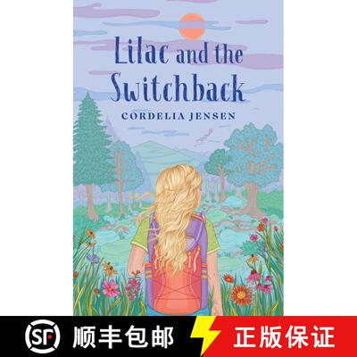 【3-4周达】精装 Lilac and the Switchback [9780823458325]