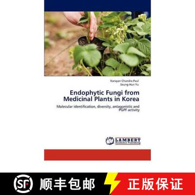 【3-4周达】Endophytic Fungi from Medicinal Plants in Korea [9783847307778]