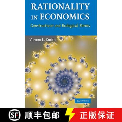 【3-4周达】精装 Rationality in Economics: Constructivist and Ecological Forms [9780521871358]