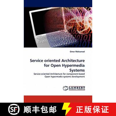 预订 Service oriented Architecture for Open Hypermedia Systems [9783844321821]