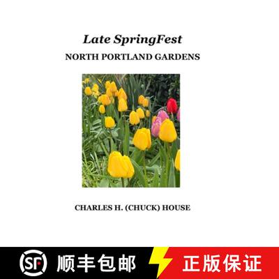 【3-4周达】Late SpringFest: North Portland Gardens [9781387915385]