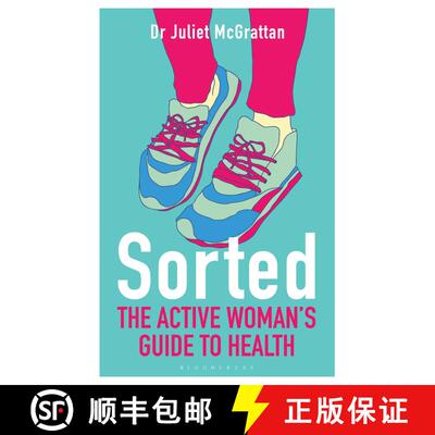 【3-4周达】Sorted: The Active Woman's Guide to Health [9781472924797]