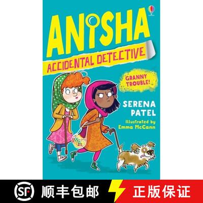 Anisha, Accidental Detective: Granny Trouble [9781474959544]