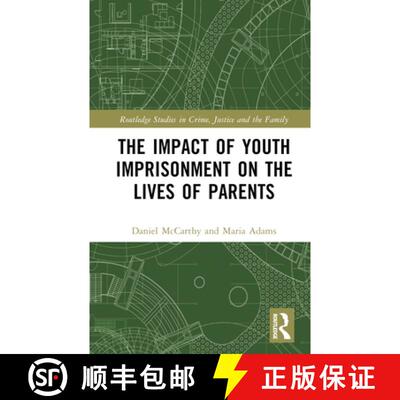 【3-4周达】精装 The Impact of Youth Imprisonment on the Lives of Parents [9780367185848]