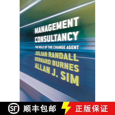 【3-4周达】Management Consultancy: The Role of the Change Agent [9781137605214]