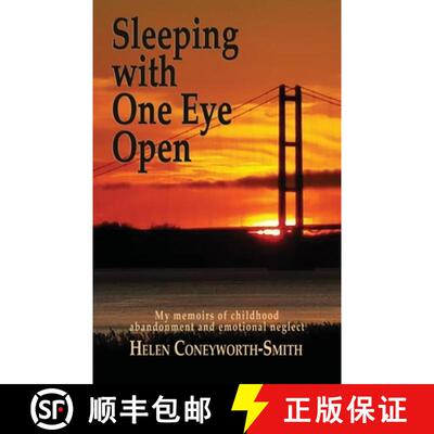 【3-4周达】Sleeping with one eye open: My memoirs of childhood abandonment and emotional neglect [9781789631951]