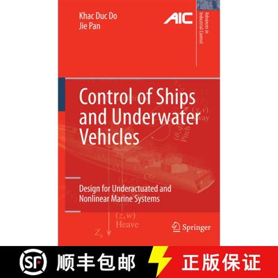 【3-4周达】Control of Ships and Underwater Vehicles : Design for Underactuated and Nonlinear Marine S... [9781447126720]