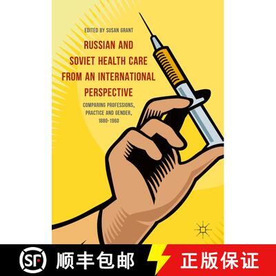 【3-4周达】精装 Russian and Soviet Health Care from an International Perspective : Comparing Professi... [9783319441702]