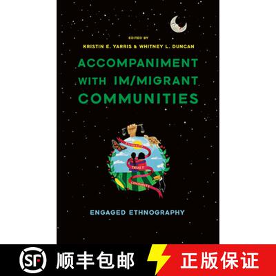 【3-4周达】Accompaniment with Im/migrant Communities – Engaged Ethnography [9780816553433]