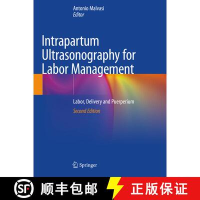 【3-4周达】Intrapartum Ultrasonography for Labor Management: Labor, Delivery and Puerperium (Second E... [9783030575977]