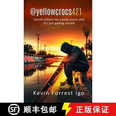 【3-4周达】@yellowcrocs421: Cancel Culture Has A Body Count, And It's Just Getting Started [9798990110113]