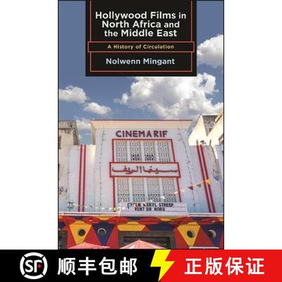 【3-4周达】Hollywood Films in North Africa and the Middle East : A History of Circulation [9781438488547]