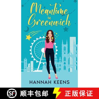 【3-4周达】Meantime in Greenwich: A Sweet Romantic Comedy Starring an Astrologer and an Astronomer [9781915421173]