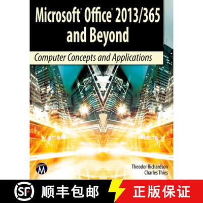 【3-4周达】Microsoft Office 2013/365 and Beyond: Computer Concepts and Applications [9781938549847]