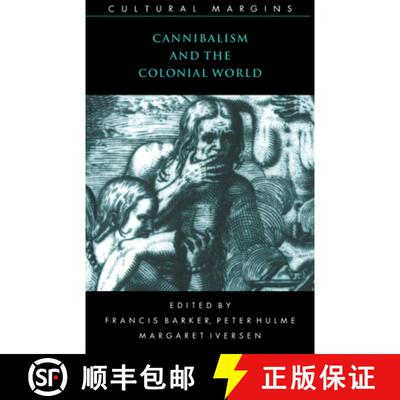 【3-4周达】Cannibalism and the Colonial World: - Cannibalism and the Colonial World [9780521629089]