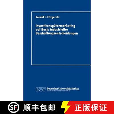 【3-4周达】Investitonsgütermarketing auf Basis industrieller Beschaffungsentscheidungen : Entscheidu... [9783824400249]