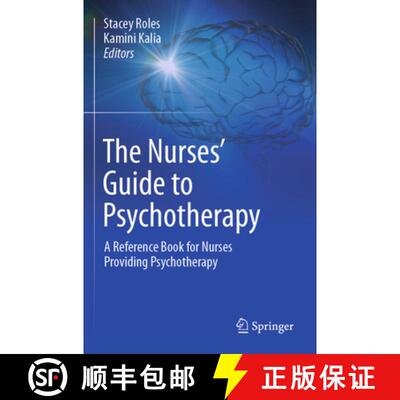 【3-4周达】The Nurses’ Guide to Psychotherapy: A Reference Book for Nurses Providing Psychotherapy [9789819747405]
