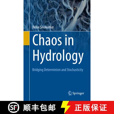 【3-4周达】精装 Chaos in Hydrology : Bridging Determinism and Stochasticity (1st ed. 2017) [9789048125517]