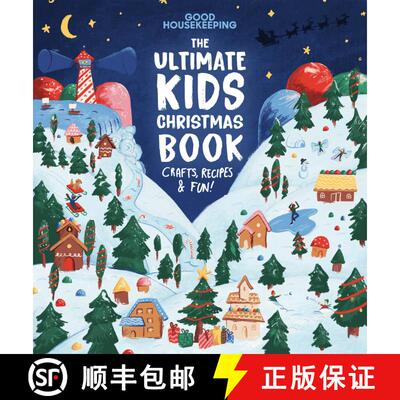 【3-4周达】Good Housekeeping The Ultimate Kids Christmas Book: Crafts, Recipes, & Fun! [9781958395998]