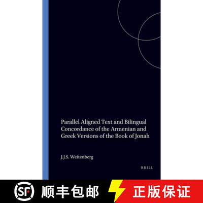预订 Parallel Aligned Text and Bilingual Concordance of the Armenian and Greek Versions of the Book o... [9789051833904]