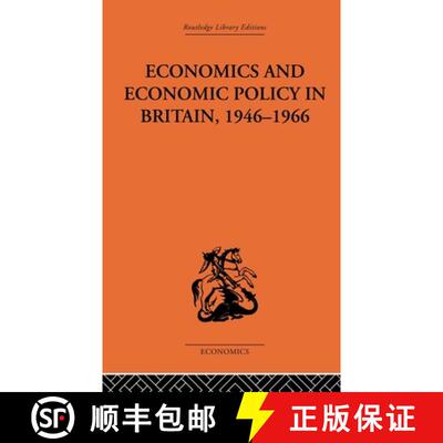 【3-4周达】Economics and Economic Policy in Britain: Some Aspects of their Interrelations [9780415313865]