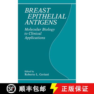 【3-4周达】Breast Epithelial Antigens : Molecular Biology to Clinical Applications [9781461366652]