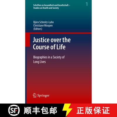 【3-4周达】精装 Justice over the Course of Life : Biographies in a Society of Long Lives [9783030864484]