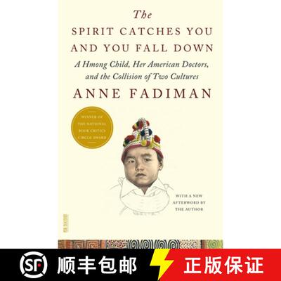 【3-4周达】神灵抓住你你就倒下来 The Spirit Catches You and You Fall Down: A Hmong Child, Her American... [9780374533403]