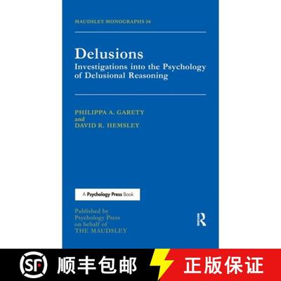 【3-4周达】Delusions: Investigations Into The Psychology Of Delusional Reasoning [9781138152281]