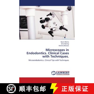 【3-4周达】Microscopes in Endodontics. Clinical Cases with Techniques.: Microendodontics. Clinical Ti... [9786202553018]