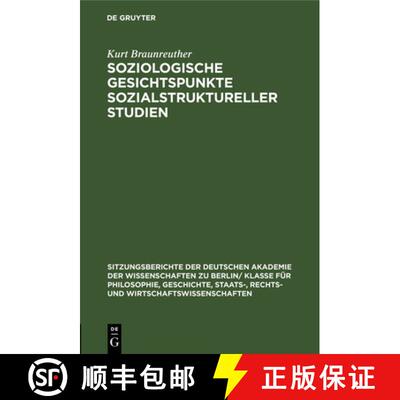 【3-4周达】精装 Soziologische Gesichtspunkte Sozialstruktureller Studien: Eine Erorterung Im Hinblick... [9783112564912]