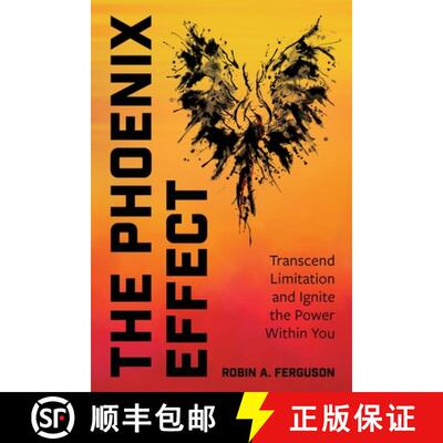 【3-4周达】The Phoenix Effect: Transcend Limitation and Ignite the Power Within You [9781662961717]