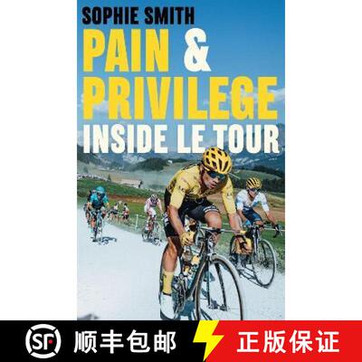 【3-4周达】Pain and Privilege: Inside Le Tour [9781761150722]