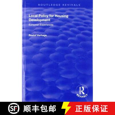 【3-4周达】Local Policy for Housing Development: European Experiences [9781138726345]