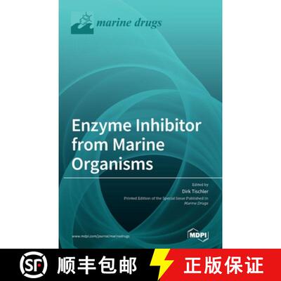 【3-4周达】Enzyme Inhibitor from Marine Organisms [9783039437832]
