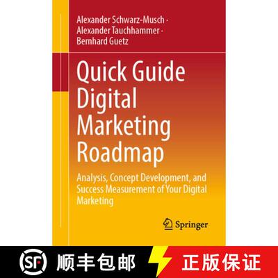 【3-4周达】Quick Guide Digital Marketing Roadmap: Analysis, Concept Development, and Success Measurem... [9783658508227]
