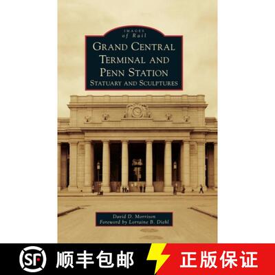 【3-4周达】精装 Grand Central Terminal and Penn Station: Statuary and Sculptures [9781540239532]
