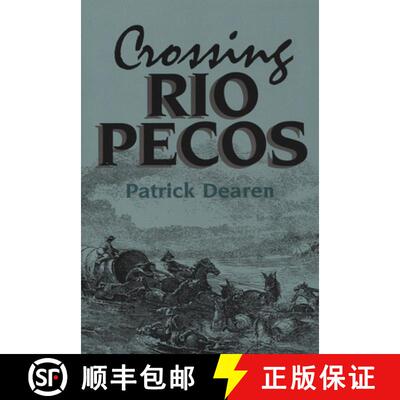 【3-4周达】Crossing Rio Pecos: Volume 16 [9780875651590]