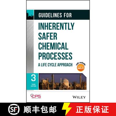 【3-4周达】精装 Guidelines For Inherently Safer Chemical Processes - A Life Cycle Approach, Third Edi... [9781119529163]