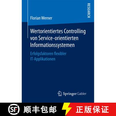 【3-4周达】Wertorientiertes Controlling von Service-orientierten Informationssystemen : Erfolgsfaktor... [9783658146498]