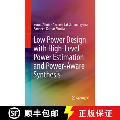 【3-4周达】Low Power Design with High-Level Power Estimation and Power-Aware Synthesis [9781489987808]