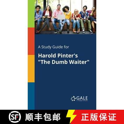 【3-4周达】A Study Guide for Harold Pinter's The Dumb Waiter [9781375390712]