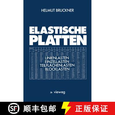 【3-4周达】Elastische Platten: Linienlasten Einzellasten Teilflächenlasten Blocklasten [9783528086565]
