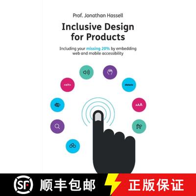 【3-4周达】Inclusive Design for Products: Including Your Missing 20% by Embedding Web and Mobile Acce... [9781781334003]