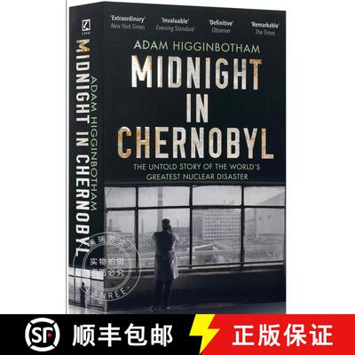 现货 午夜切尔诺贝利 英版简装 Midnight in Chernobyl: The Untold Story of the World's Greatest Nuclear ... [9780552172899]