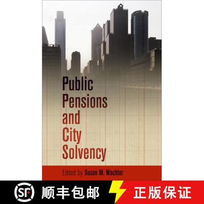 【3-4周达】精装 Public Pensions and City Solvency [9780812248265]