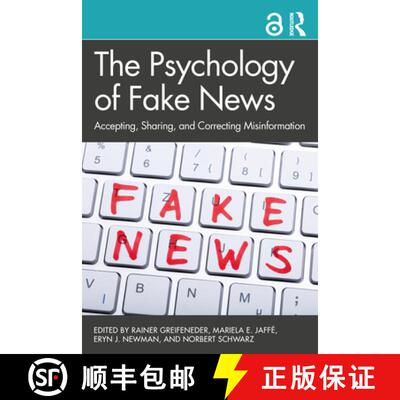 【3-4周达】The Psychology of Fake News : Accepting, Sharing, and Correcting Misinformation [9780367271831]