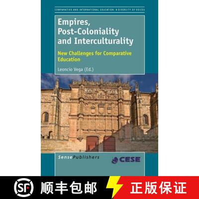 预订 Empires, Post-Coloniality and Interculturality: New Challenges for Comparative Education [9789462097292]