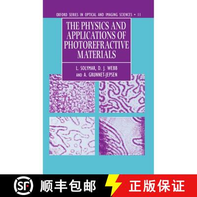 【3-4周达】精装 The Physics and Applications of Photorefractive Materials [9780198565017]