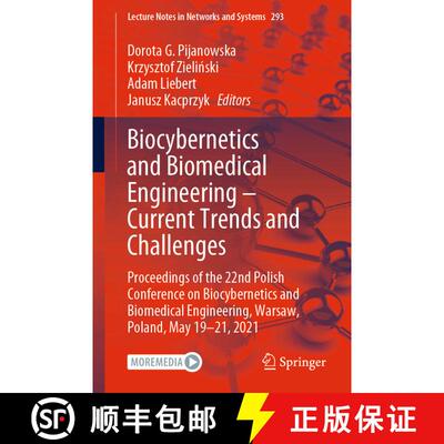 【3-4周达】Biocybernetics and Biomedical Engineering – Current Trends and Challenges: Proceedings of... [9783030837037]